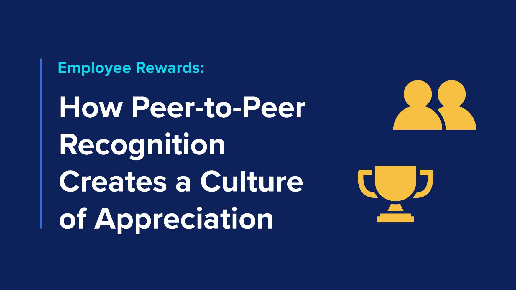 How Peer-to-Peer Recognition Creates a Culture of Appreciation ...